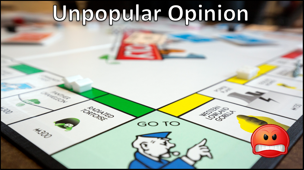 An Unpopular Opinion: The Hate for Monopoly has Gone Too Far