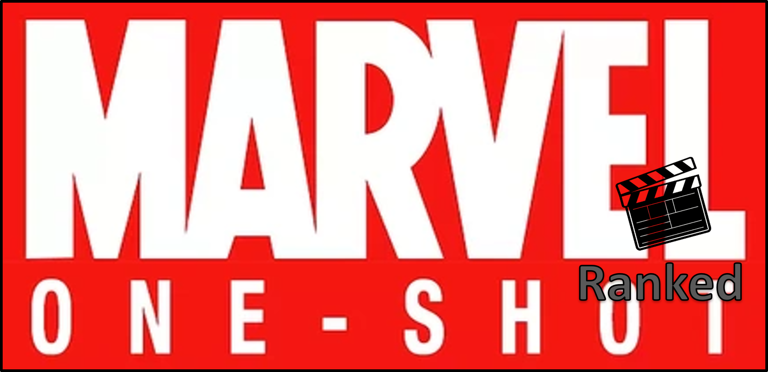 Marvel One-Shots Ranked